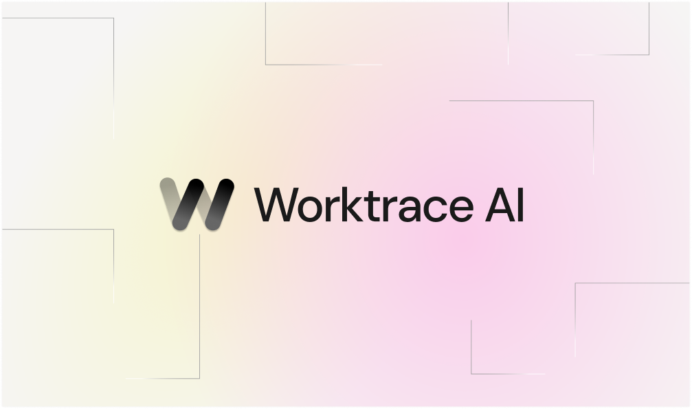 Founding Engineer @ Worktrace AI