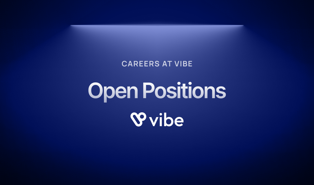 Business Intelligence Analyst @ Vibe